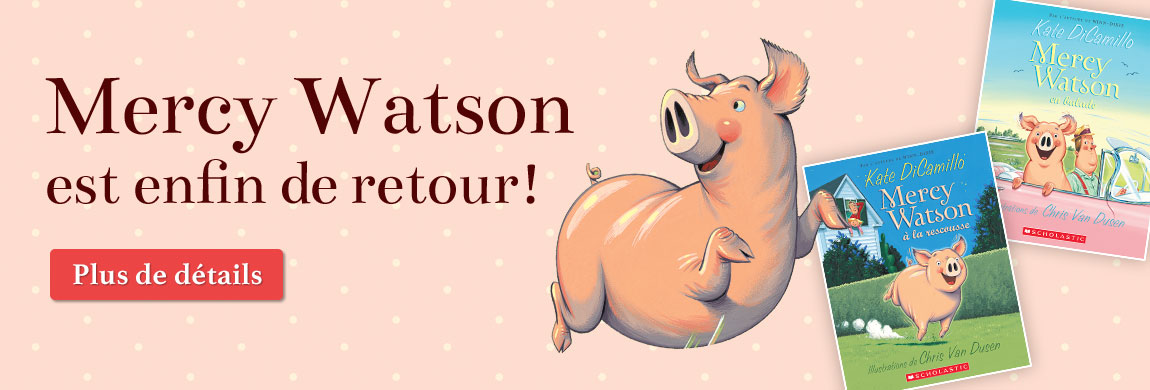 Bienvenue aux Éditions Scholastic