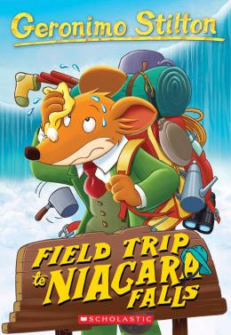 Geronimo Stilton #24: Field Trip to Niagara Falls | Scholastic Canada