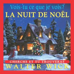 Éditions Scholastic | Vois-tu ce que je vois? La nuit de Noël