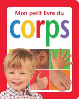 Éditions Scholastic | Mon petit livre du corps