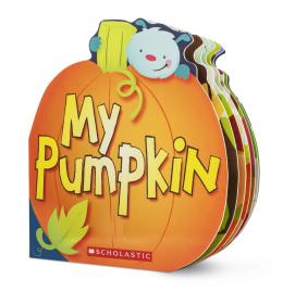 My Pumpkin | Scholastic Canada