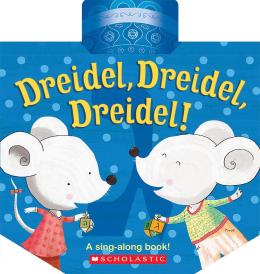 Dreidel, Dreidel, Dreidel! | Scholastic Canada
