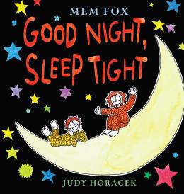 Good Night, Sleep Tight | Scholastic Canada