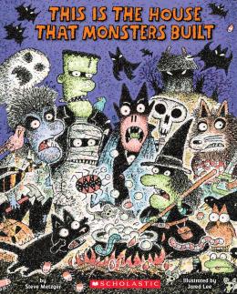 This Is the House That Monsters Built | Scholastic Canada