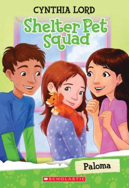 Shelter Pet Squad #3: Paloma | Scholastic Canada