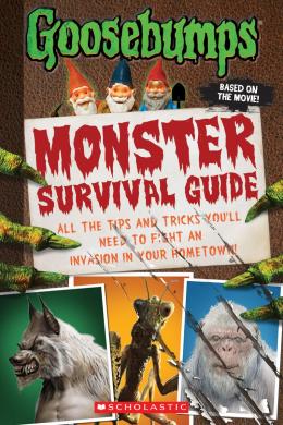 Goosebumps The Movie: Monster Survival Guide | Scholastic Canada