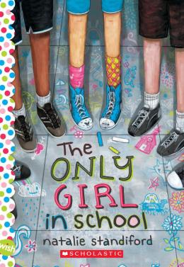 The Only Girl In School: A Wish Novel | Scholastic Canada