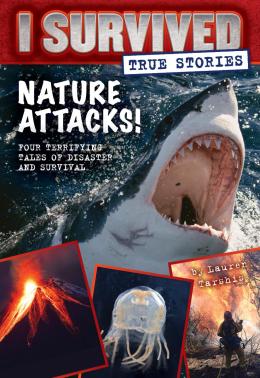 I Survived True Stories #2: Nature Attacks! | Scholastic Canada