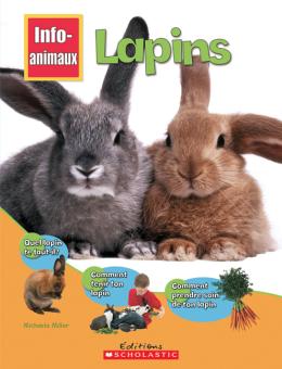 Éditions Scholastic | Info-animaux : Lapins