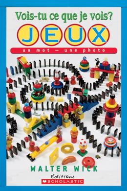 Éditions Scholastic | Vois-tu ce que je vois? Jeux