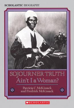 Sojourner Truth | Scholastic Canada