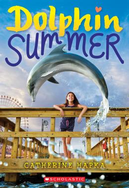 Dolphin Summer | Scholastic Canada