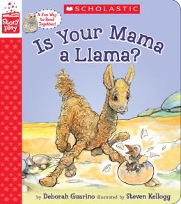 Storyplay: Is Your Mama a Llama? | Scholastic Canada