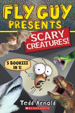 Fly Guy Presents: Scary Creatures! | Scholastic Canada