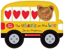 The Wheels on the Bus (A Let's Sing Board Book) | Scholastic Canada