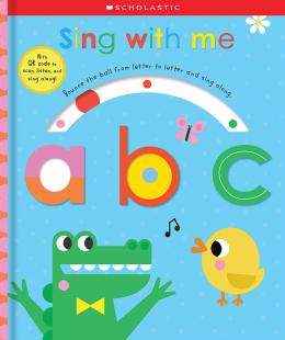 Sing With Me ABC: Scholastic Early Learners (Touch and Explore ...