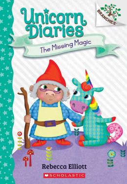 The Missing Magic: A Branches Book (Unicorn Diaries #7) | Scholastic Canada