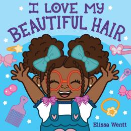 I Love My Beautiful Hair | Scholastic Canada