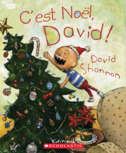 Éditions Scholastic | C'est Noël, David!
