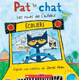 Éditions Scholastic | Pat le chat : Les roues de l'autobus