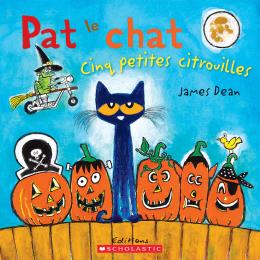 Éditions Scholastic | Pat le chat : Cinq petites citrouilles