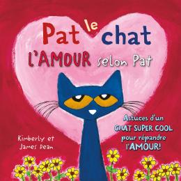 Éditions Scholastic | Pat le chat : L'amour selon Pat