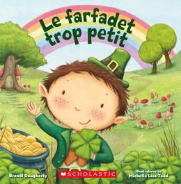 Éditions Scholastic | Le farfadet trop petit
