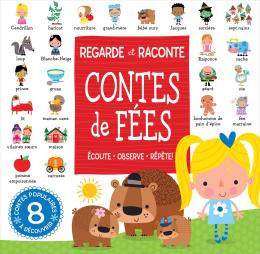 Éditions Scholastic | Regarde et raconte : Contes de fées