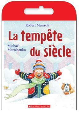 Éditions Scholastic | Raconte-moi une histoire : La tempête du siècle