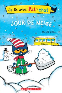 Éditions Scholastic | Je lis avec Pat le chat : Jour de neige