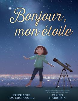 Éditions Scholastic | Bonjour, mon étoile
