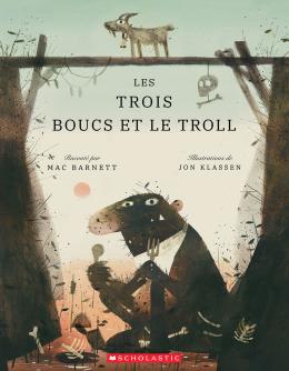 Éditions Scholastic | Les trois boucs et le troll