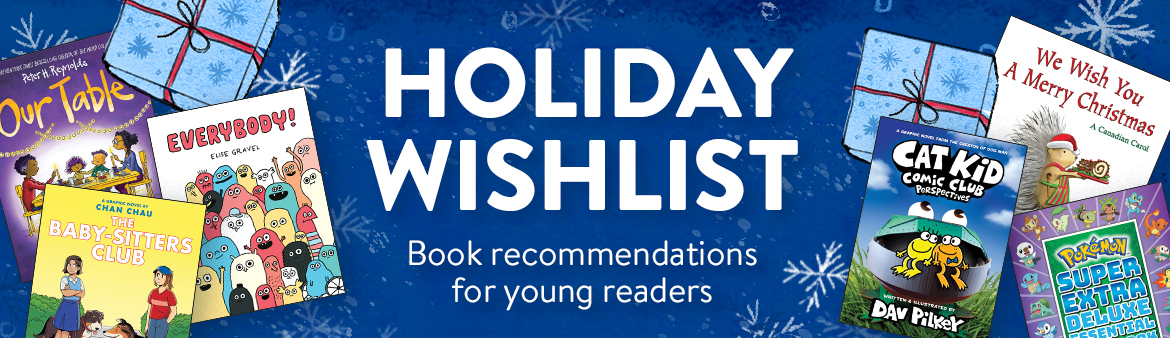Scholastic Canada | Holiday Wishlist