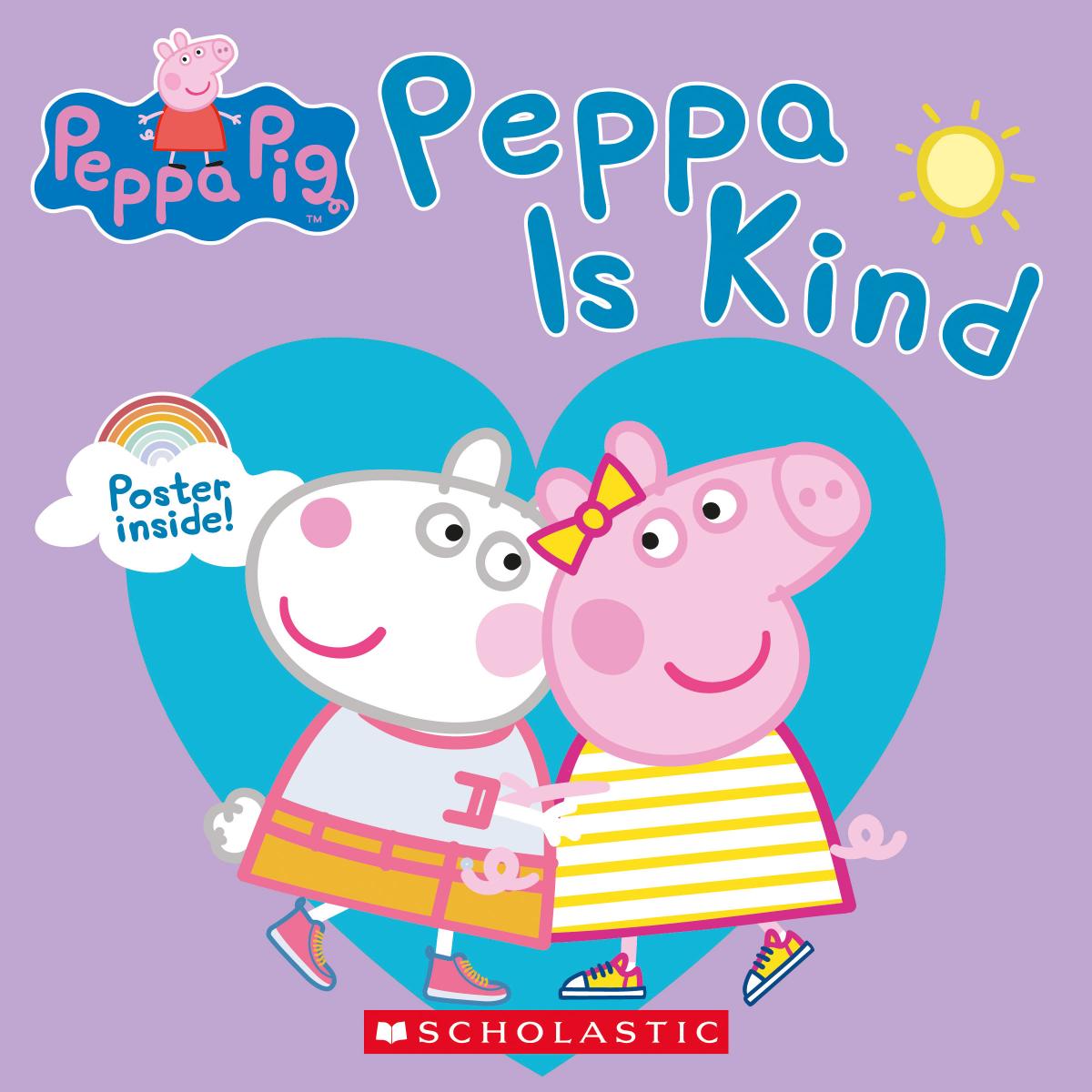 Peppa Pig: Peppa Is Kind | Classroom Essentials Scholastic Canada
