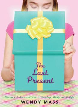 The Last Present | Scholastic Canada