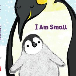 I Am Small | Scholastic Canada