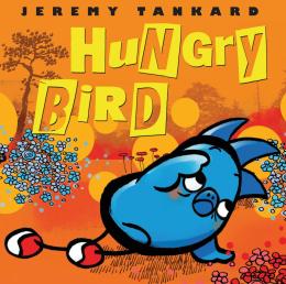 Scholastic Canada | Hungry Bird