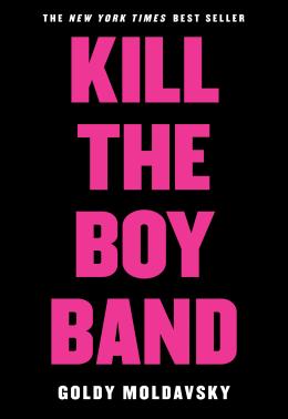 Kill the Boy Band | Scholastic Canada