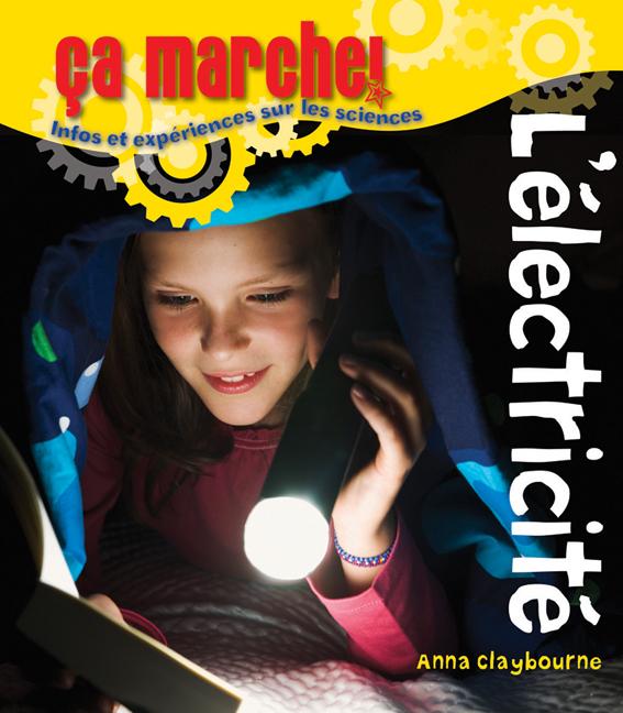 Ça marche! Forces et mouvements | Éditions Scholastic