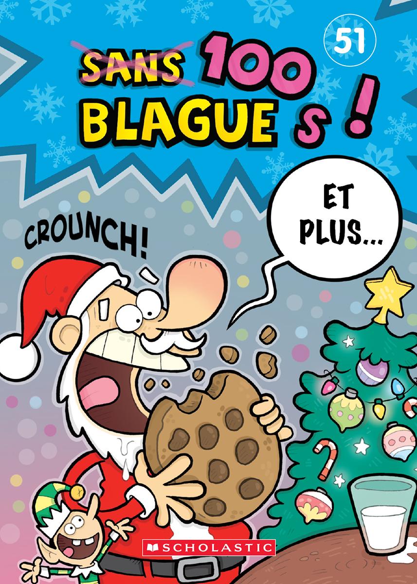 100 blagues! Et plus... N° 16 | Éditions Scholastic