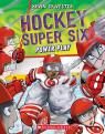 The Puck Drops Here (Hockey Super Six) | Scholastic Canada