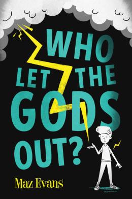 Who Let the Gods Out? | Scholastic Canada