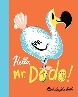 Hello, Mr. Dodo! | Scholastic Canada