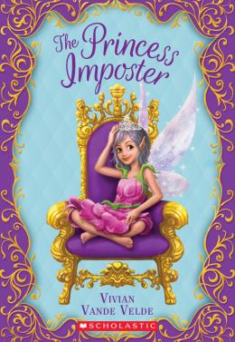 The Princess Imposter | Scholastic Canada