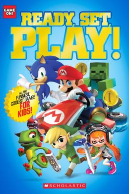 Ready, Set, Play! | Scholastic Canada