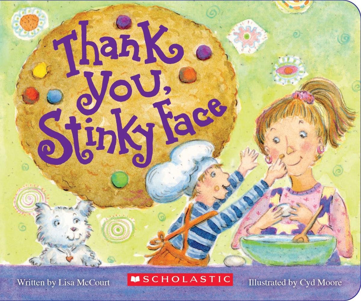 Thank You, Stinky Face | Scholastic Canada