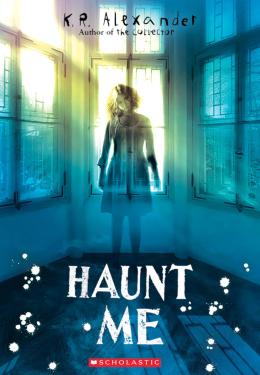 Haunt Me | Scholastic Canada