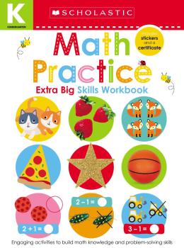 Scholastic Early Learners: Kindergarten Extra Big Skills Workbook: Math ...