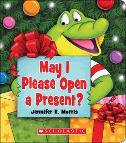 May I Please Open a Present? | Scholastic Canada