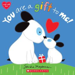 You Are a Gift to Me! | Scholastic Canada
